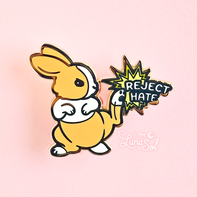 Reject Hate Bunny Pin – Shop I Am Luna Sol