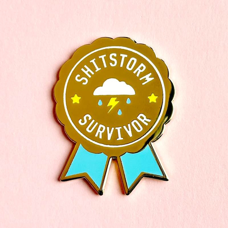 Shitstorm Survivor Pin – Shop I Am Luna Sol